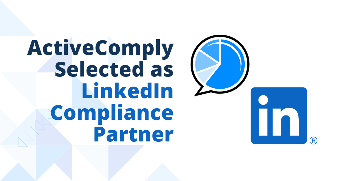 ActiveComply Selected as LinkedIn Compliance Partner